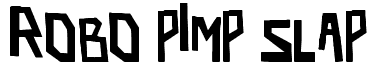 Robo pimp slap: Baixar Fonte Grátis | MaisFontes