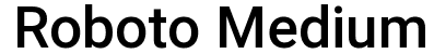 Roboto fonts family to download (Google Fonts) | MaisFontes