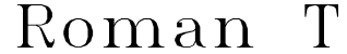 Roman T Font: Free Download | MaisFontes
