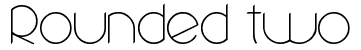 Rounded two: Baixar Fonte Grátis | MaisFontes