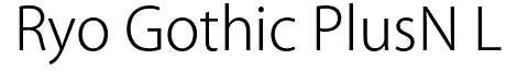 Ryo Gothic PlusN B：無料フォントをダウンロード | MaisFontes