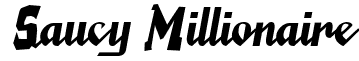 Saucy Millionaire Font: Free Download | MaisFontes