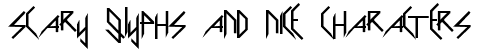 Scary Glyphs and Nice Characters: Baixar Fonte Grátis | MaisFontes