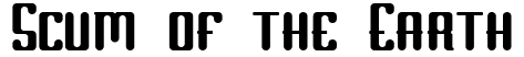 Scum of the Earth: Free Font Download | MaisFontes