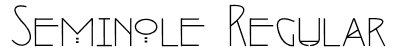 Seminole Regular: Free Font Download | MaisFontes