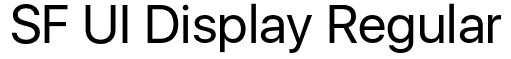 SF UI Display Regular: Free Font Download | MaisFontes