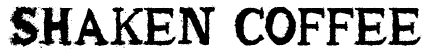 Shaken coffee Font: Free Download | MaisFontes