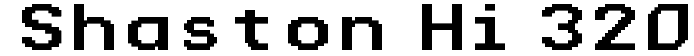 Shaston Hi 320: Baixar Fonte Grátis | MaisFontes