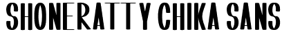 Shoneratty Chika Sans: Free Font Download | MaisFontes