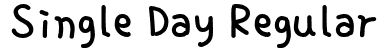 Single Day Regular Font: Free Download | MaisFontes