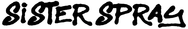SISTER SPRAY: Free Font Download | MaisFontes