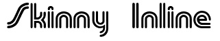 Skinny Inline: Free Font Download | MaisFontes