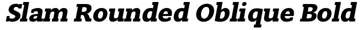 Slam Rounded Oblique Bold: Download Free Font | MaisFontes