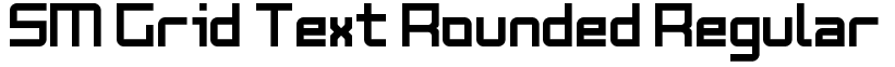 SM Grid Text Rounded Regular Font: Free Download | MaisFontes