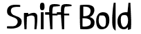 Sniff Bold Font: Free Download | MaisFontes