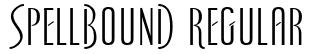 Spellbound Regular: Free Font Download | MaisFontes