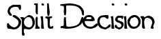 Split Decision: Free Font Download | MaisFontes