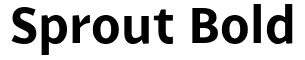 Sprout Bold: Free Font Download | MaisFontes