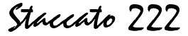 Staccato 222 BT: Free Font Download | MaisFontes