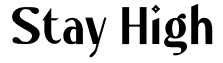 Stay High: Free Font Download | MaisFontes