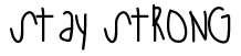 Stay Strong: Free Font Download | MaisFontes