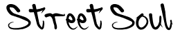 Street Soul Font: Free Download | MaisFontes