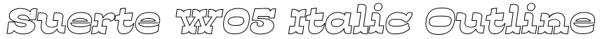 Suerte W05 Italic Outline: Free Font Download | MaisFontes