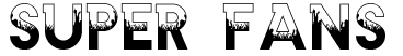SUPER FANS Font: Free Download | MaisFontes