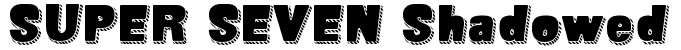 SUPER SEVEN Shadowed Font: Free Download | MaisFontes