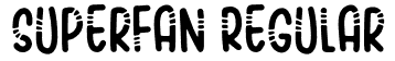 Superfan Regular: Free Font Download | MaisFontes