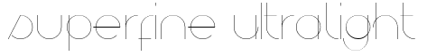 Superfine UltraLight Font: Free Download | MaisFontes