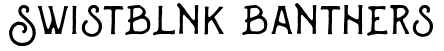 Swistblnk Banthers: Free Font Download | MaisFontes