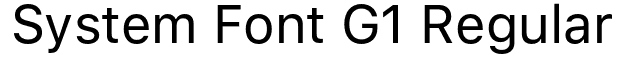 System Font G1 Regular：免费字体下载 | MaisFontes