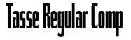 Tasse Regular Comp Font: Free Download | MaisFontes