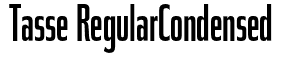 Tasse RegularCondensed: Free Font Download | MaisFontes