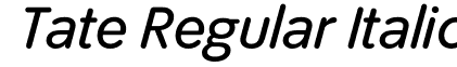 Tate Regular Italic: Free Font Download | MaisFontes