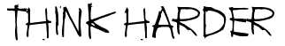Think harder: Free Font Download | MaisFontes