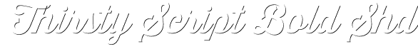 Thirsty Script Bold Shd: Free Font Download | MaisFontes