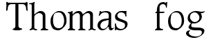 Thomas fog: Free Font Download | MaisFontes
