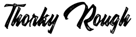 Thorky Rough: Baixar Fonte Grátis | MaisFontes