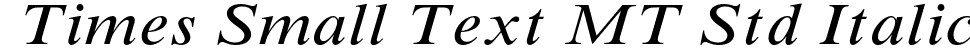 Times Small Text MT Std Italic Font: Free Download | MaisFontes