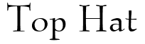Top Hat: Free Font Download | MaisFontes
