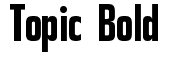 Topic Bold Font: Free Download | MaisFontes