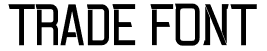 TRADE: Baixar Fonte Grátis | MaisFontes
