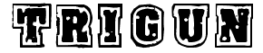 Trigun Font: Free Download | MaisFontes