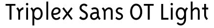 Triplex Sans OT Light Font: Free Download | MaisFontes