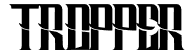 Tropper: Baixar Fonte Grátis | MaisFontes