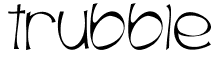 Trubble: Free Font Download | MaisFontes