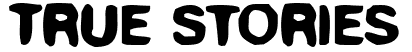 True Stories Font: Free Download | MaisFontes