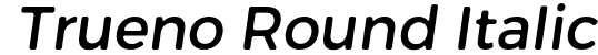 Trueno Round Italic: Baixar Fonte Grátis | MaisFontes